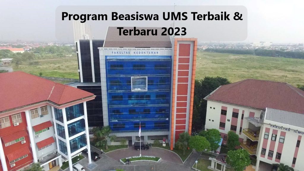Program Beasiswa UMS Terbaik & Terbaru 2023